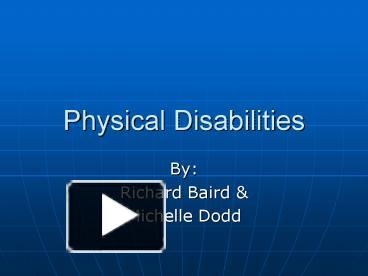 Physical Disabilities presentation | free to view