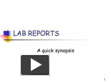 LAB REPORTS presentation | free to view