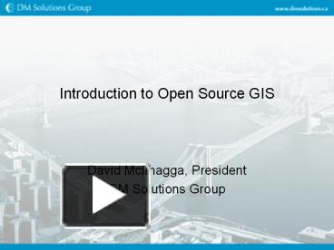 Introduction to Open Source GIS presentation | free to download