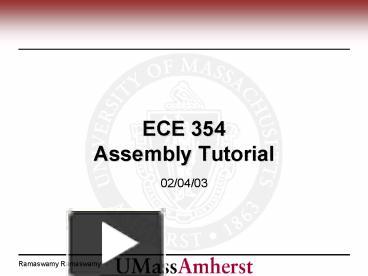 ECE 354 Assembly Tutorial presentation | free to view