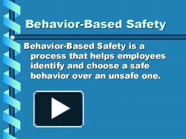 BehaviorBased Safety presentation | free to view
