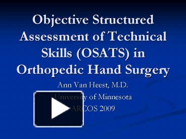 PPT – Objective Structured Assessment of Technical Skills OSATS in ...