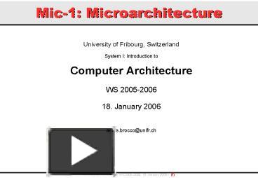 Mic1: Microarchitecture presentation | free to view