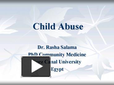 Child Abuse presentation | free to view