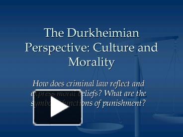 PPT – The Durkheimian Perspective: Culture and Morality PowerPoint ...