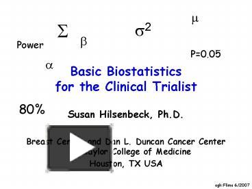 Basic Biostatistics for the Clinical Trialist presentation | free to view