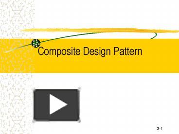 Composite Design Pattern presentation | free to view
