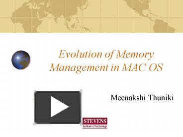 Evolution of Memory Management in MAC OS presentation | free to view