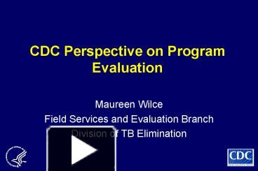 CDC Perspective on Program Evaluation presentation | free to view