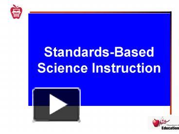 Standards-Based Science Instruction presentation | free to view