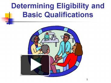 Determining Eligibility and Basic Qualifications presentation | free to ...