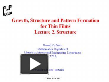 PPT – Growth, Structure and Pattern Formation for Thin Films Lecture 2 ...
