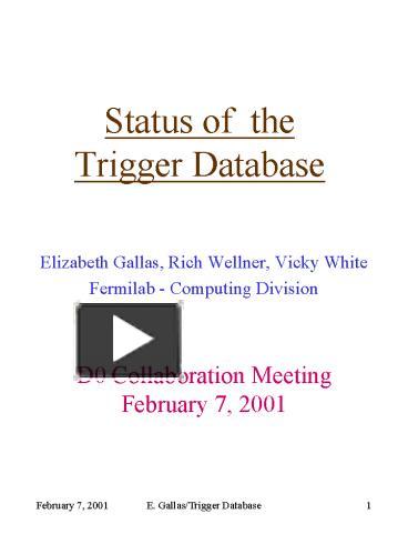 PPT – Status of the Trigger Database PowerPoint presentation | free to ...