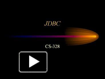PPT – JDBC PowerPoint presentation | free to download - id: 15bbc4-MDRkY
