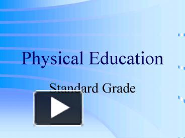 PPT – Physical Education PowerPoint presentation | free to view - id ...
