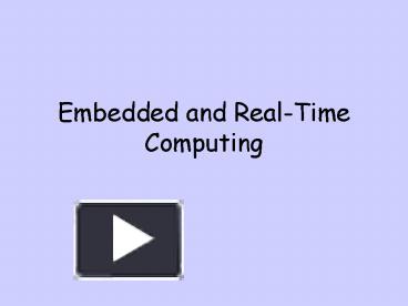 PPT – Embedded and RealTime Computing PowerPoint presentation | free to ...