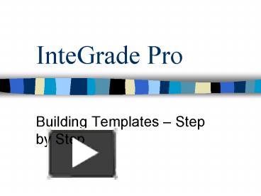 InteGrade Pro presentation | free to view