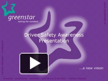 Driver Safety Awareness Presentation presentation | free to view