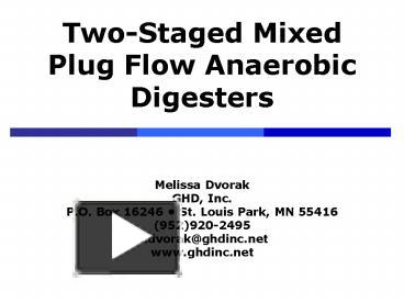 PPT – TwoStaged Mixed Plug Flow Anaerobic Digesters PowerPoint ...