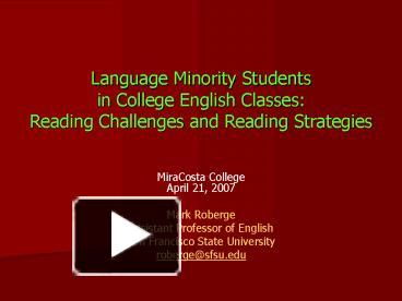 PPT – Language Minority Students in College English Classes: Reading ...