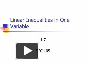 Linear Inequalities in One Variable presentation | free to view