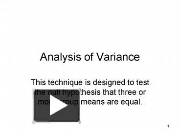 PPT – Analysis of Variance PowerPoint presentation | free to view - id ...
