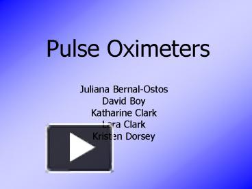Pulse Oximeters presentation | free to view