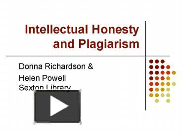 Intellectual Honesty and Plagiarism presentation | free to view