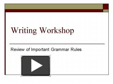 PPT – Writing Workshop PowerPoint presentation | free to view - id ...