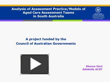 PPT – Analysis of Assessment PracticeModels of Aged Care Assessment ...