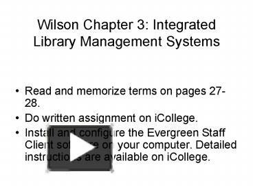 PPT – Wilson Chapter 3: Integrated Library Management Systems ...