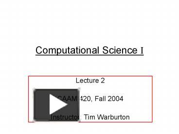PPT – Computational Science I PowerPoint presentation | free to view ...