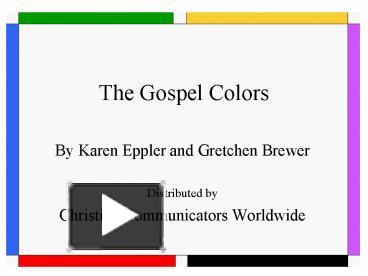 The Gospel Colors presentation | free to view