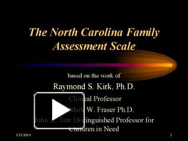 The North Carolina Family Assessment Scale presentation | free to view
