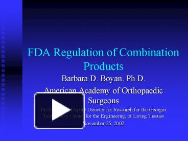 FDA Regulation of Combination Products presentation | free to view