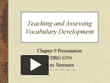 Teaching and Assessing Vocabulary Development presentation | free to view