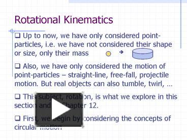 Rotational Kinematics presentation | free to view