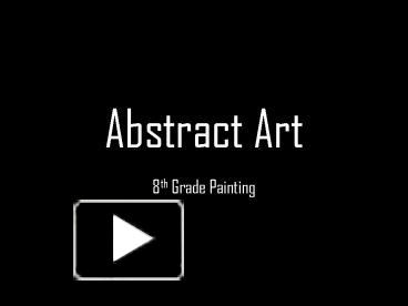 PPT – Abstract Art PowerPoint presentation | free to view - id: 1608a1 ...