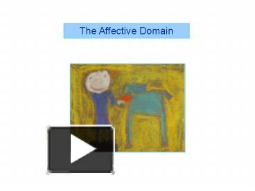 The Affective Domain presentation | free to view