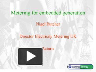 Metering for embedded generation presentation | free to view