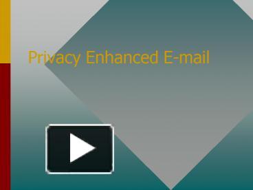 PPT – Privacy Enhanced Email PowerPoint presentation | free to view ...