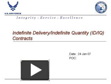 PPT – Indefinite DeliveryIndefinite Quantity IDIQ Contracts PowerPoint ...