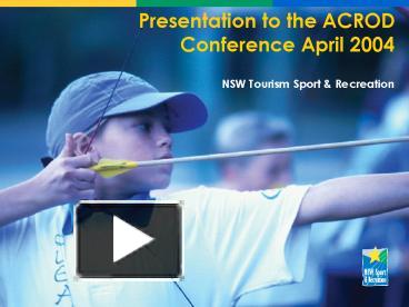 PPT – Presentation to the ACROD Conference April 2004 PowerPoint ...