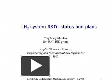 PPT – LH2 system R PowerPoint presentation | free to view - id: 160f6e ...
