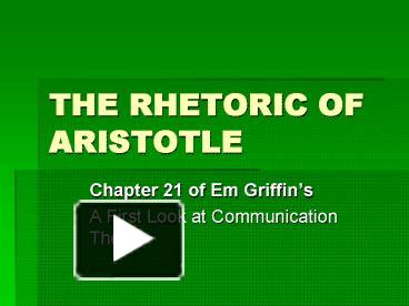 THE RHETORIC OF ARISTOTLE presentation | free to view