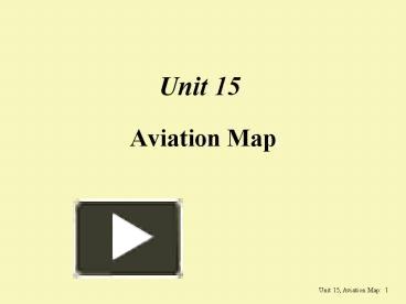 PPT – Aviation Map PowerPoint presentation | free to view - id: 161bc-NzU5Y