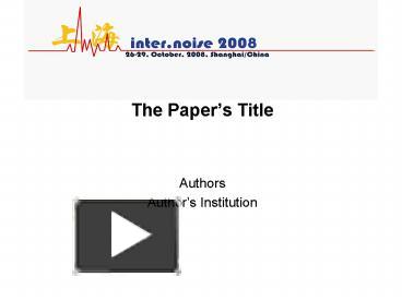 PPT – The Papers Title PowerPoint presentation | free to view - id ...