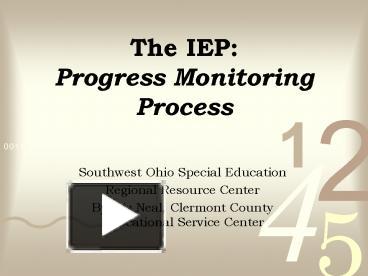 The IEP: Progress Monitoring Process presentation | free to view