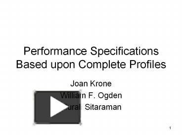 PPT – Performance Specifications Based upon Complete Profiles ...