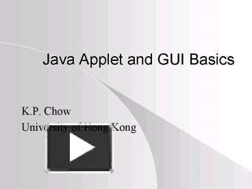Java Applet and GUI Basics presentation | free to view